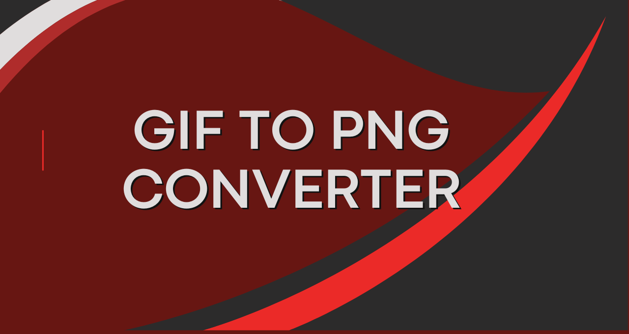 GIF to PNG Converter - Super Fast 🖼️ Image Process | Free