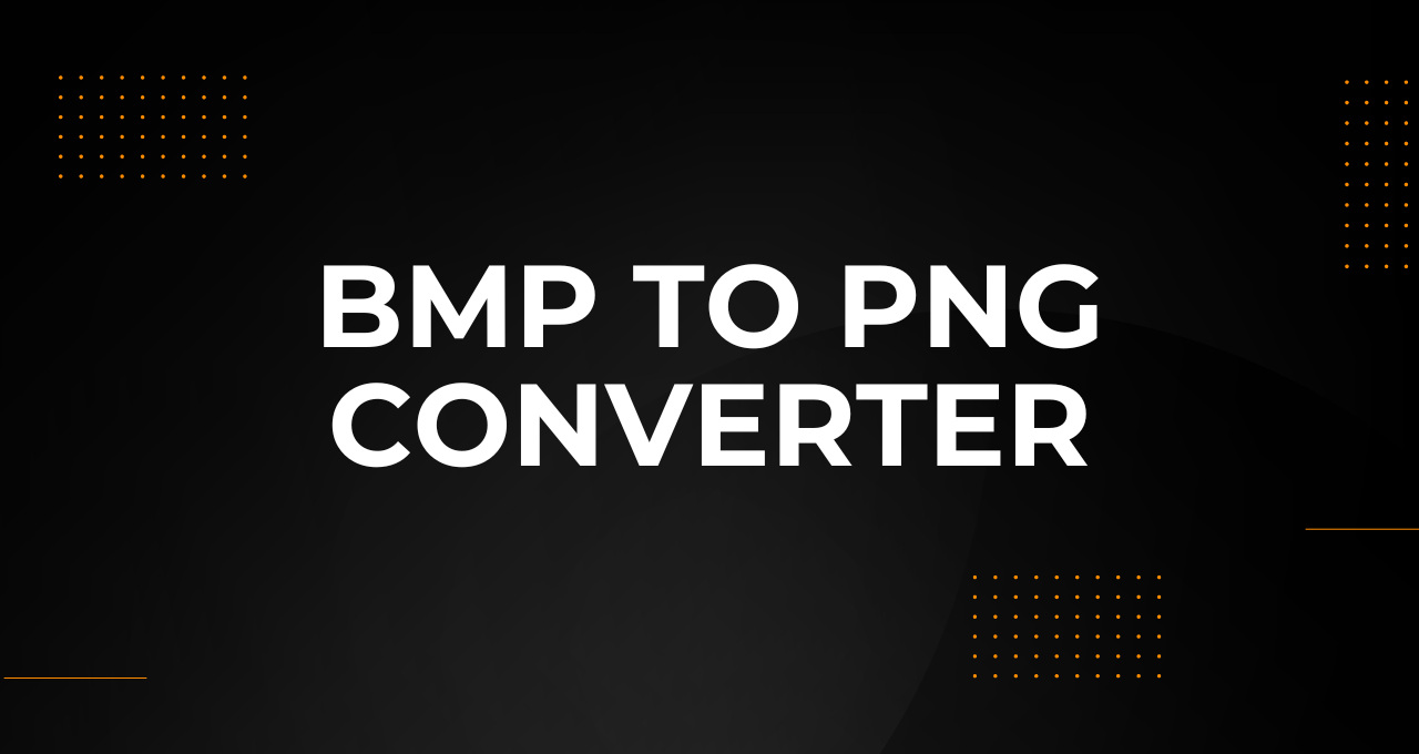BMP to PNG Converter - Super Fast 🖼️ Image Process | Free