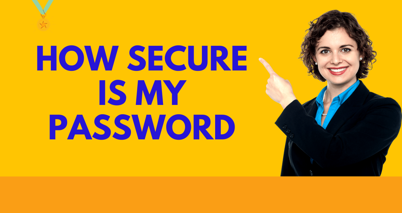 How Secure Is My Password - 🔑 | Password Checker